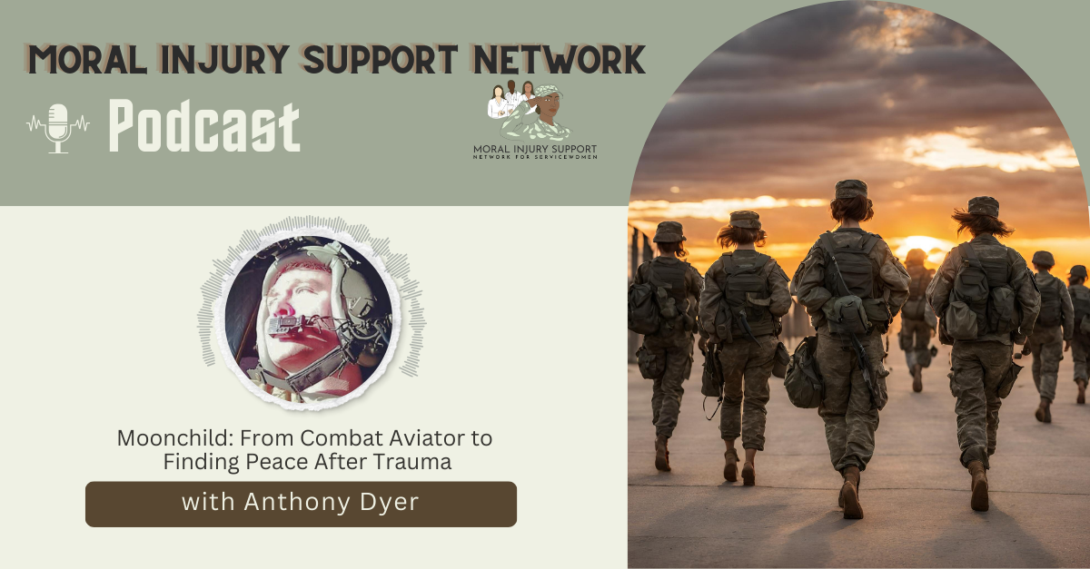 Moonchild: From Combat Aviator to Finding Peace After Trauma | MISNS